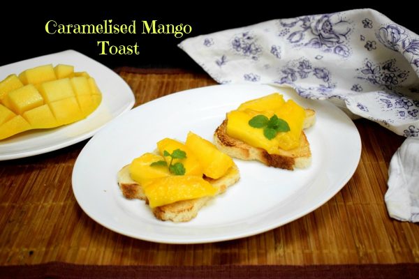 Caramelised Mango Toast