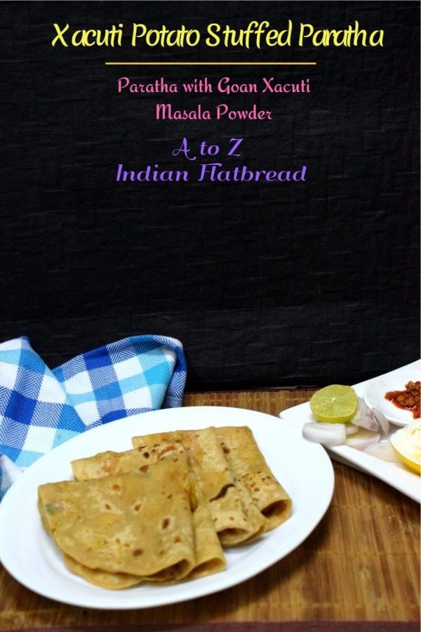 Xacuti Potato Stuffed Paratha