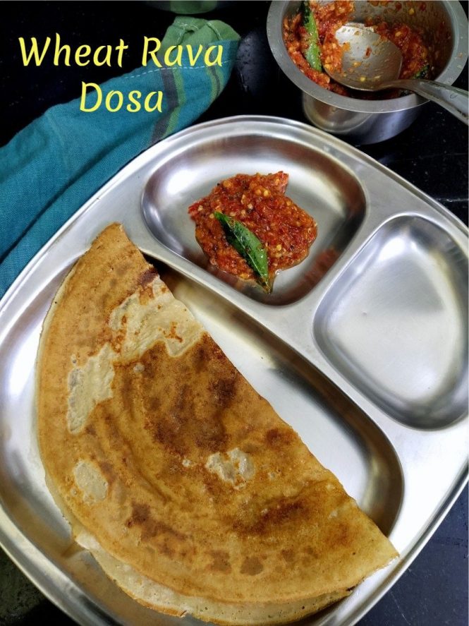 Wheat Rava Dosa ~ A to Z Indian Breakfast Dishes