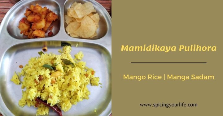 Mango Rice | Manga Sadam | Mamidikaya Pulihora