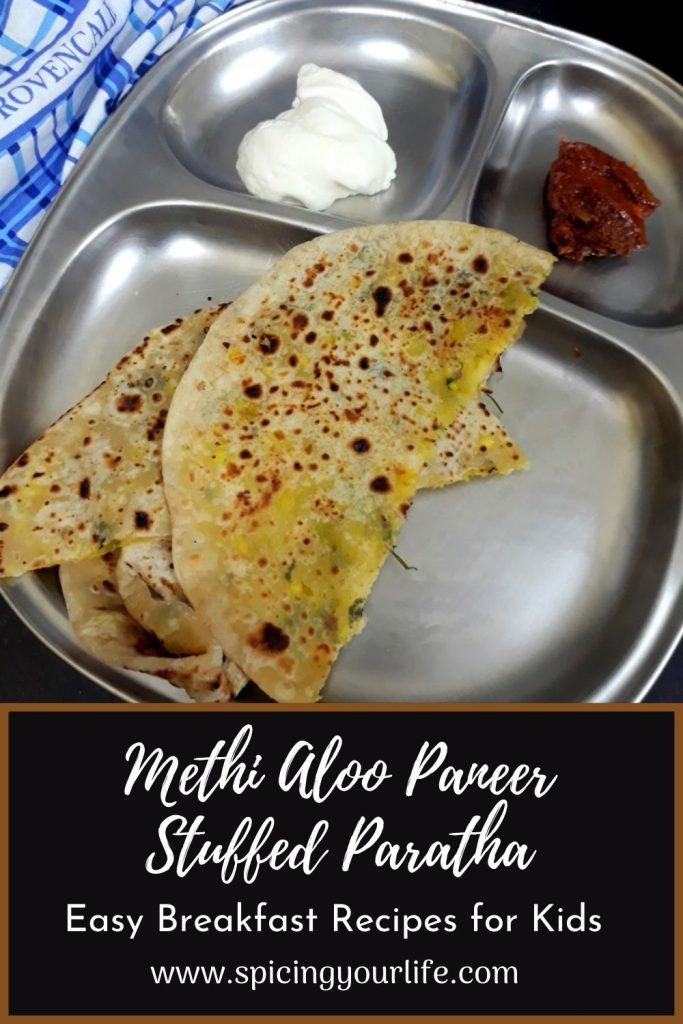 Methi Aloo Paneer Stuffed Paratha
